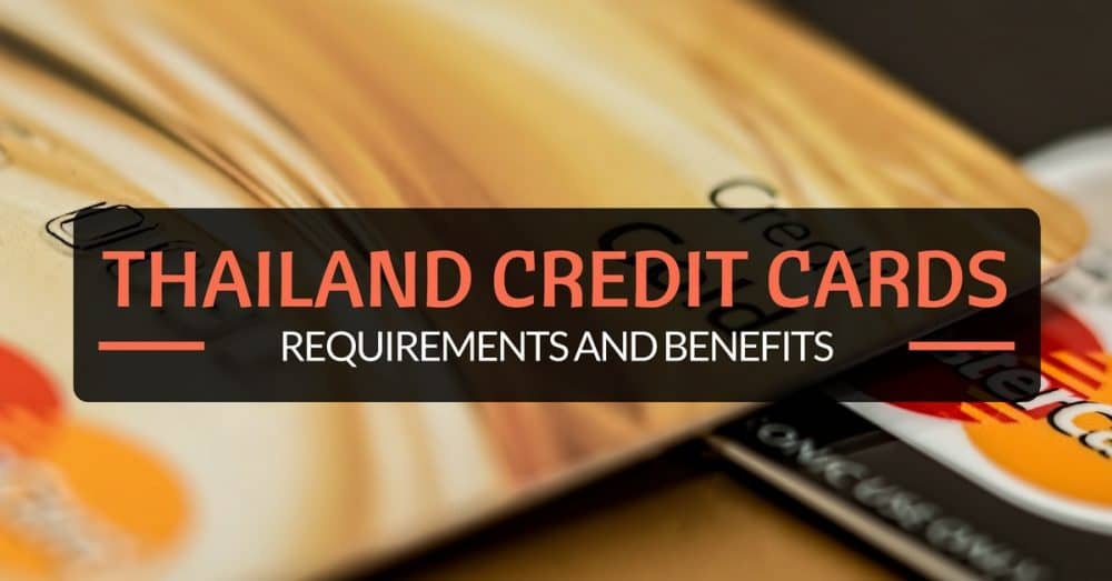 Thai Credit Cards for Foreigners: Requirements and Benefits