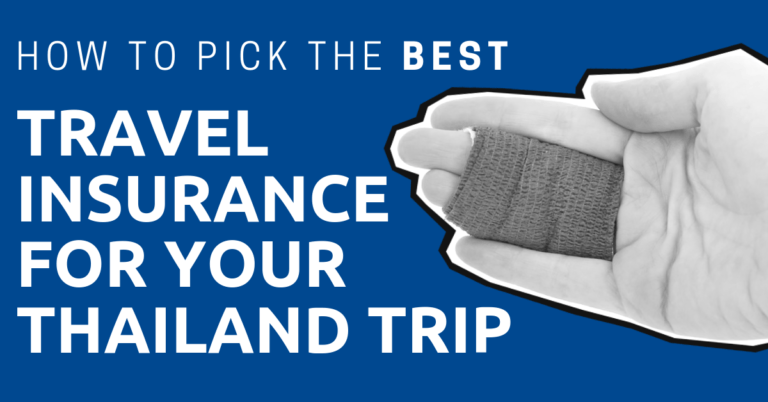 How to Pick the Best Travel Insurance for Your Thailand Trip