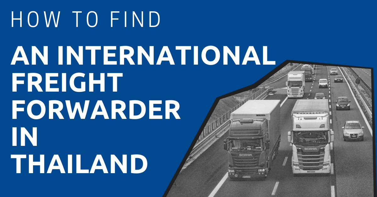 How to Find an International Freight Forwarder in Thailand
