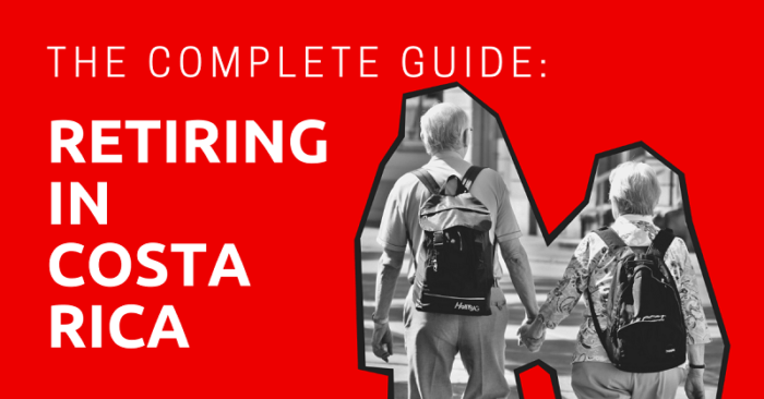 How to Retire in Costa Rica in 2022