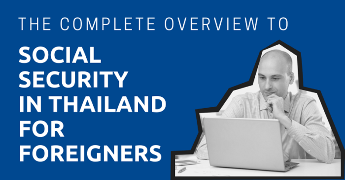 Social Security in Thailand for Foreigners and Its Benefits (2026)