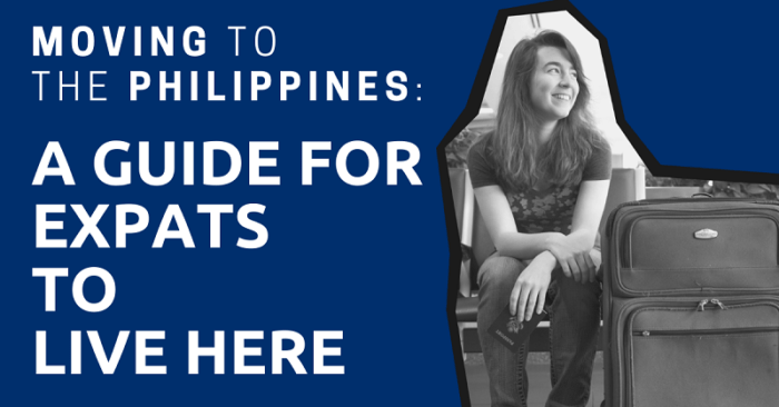 Moving to the Philippines: A Guide for Expats to Live Here
