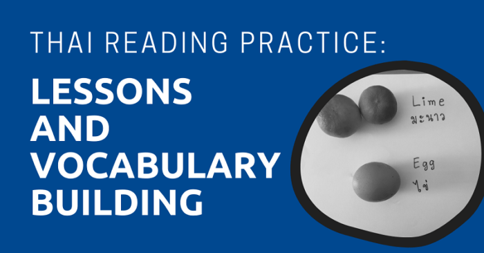 Thai Reading Practice: Lessons and Vocabulary Building