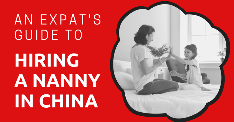 An Expat’s Guide to Hiring a Nanny in China