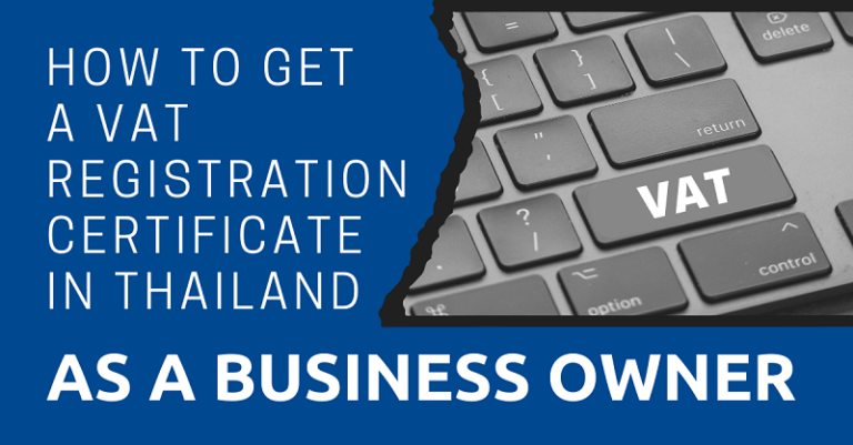 How To Get A Vat Registration Certificate In Thailand As A Business Owner