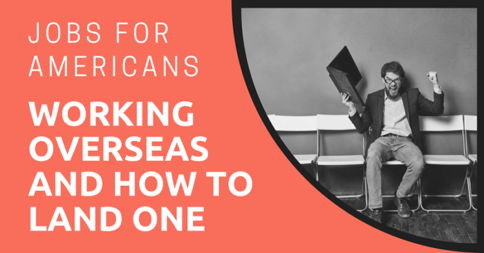 How to Start Working Abroad as an American