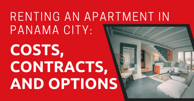 Moving to Panama: A Guide for Expats to Live Here