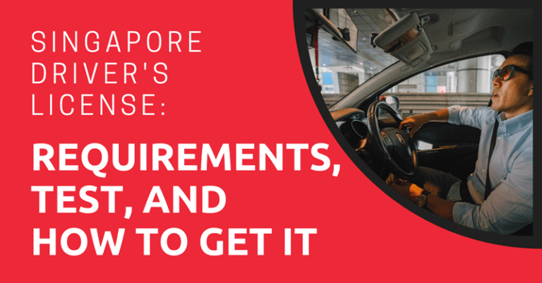 How to Get a Driver’s License in Singapore in 2024 as a Foreigner
