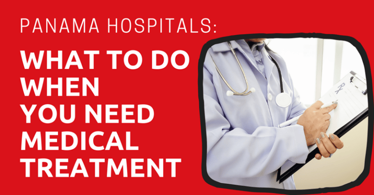 Panama Hospitals: What To Do When You Need Medical Treatment