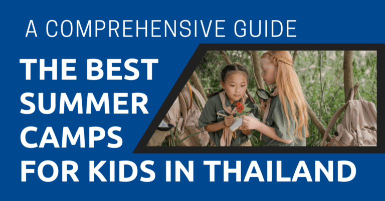 The Best Summer Camps for Kids in Thailand 2024: A Comprehensive Guide