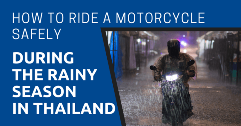 How to Ride a Motorcycle Safely During the Rainy Season in Thailand