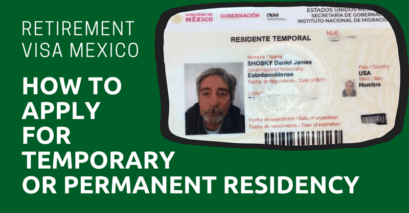 How to Get a Mexico Retirement Visa in 2025: A Complete Guide